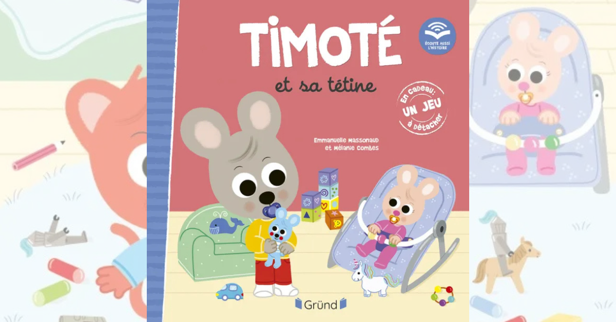 Timoté et sa tétine un album doux pour accompagner le sevrage
